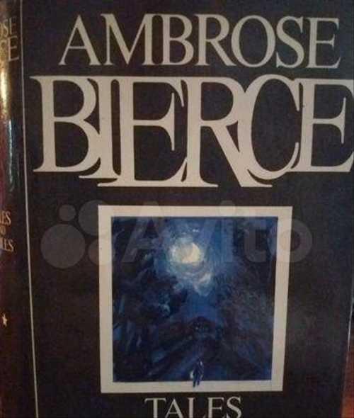 Ambrose Bierce. Tales and Fables