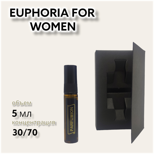 Духи "Euphoria For Women" от Parfumion