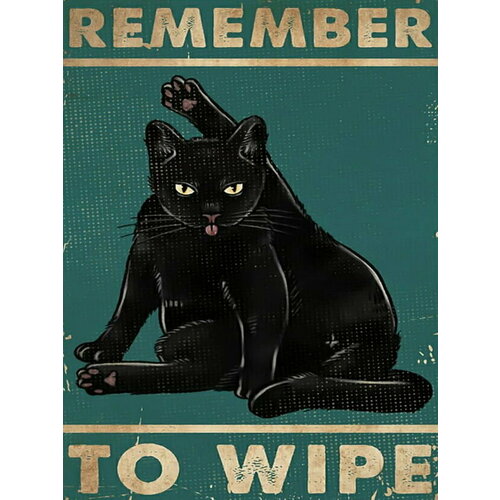 Плакат, постер на бумаге Cat: Remember to wipe/Кот/искусство/арт/абстракция/творчество. Размер 21 х 30 см