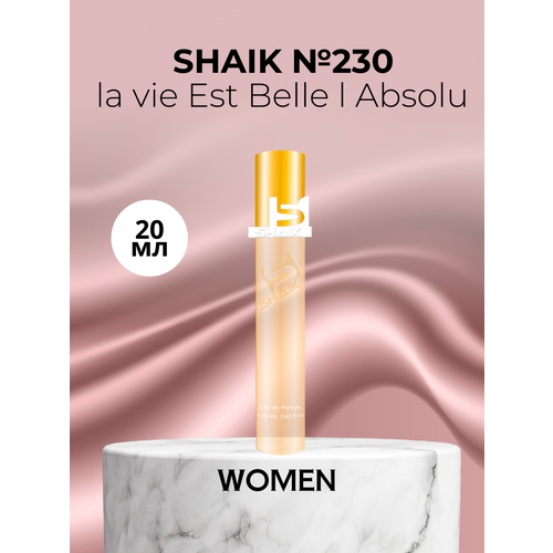 Парфюмерная вода Shaik №230 La Vie Est Belle L'Absolu 20 мл