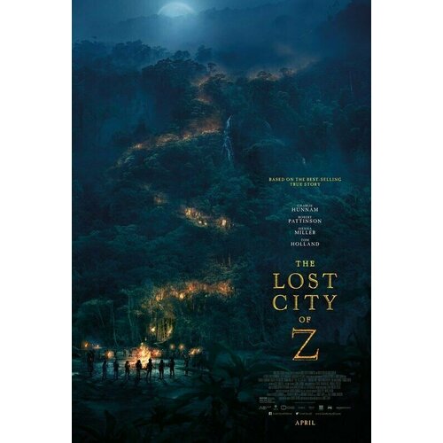 Плакат, постер на бумаге Затерянный город Z (The Lost City of Z), Джеймс Грэй. Размер 21 х 30 см