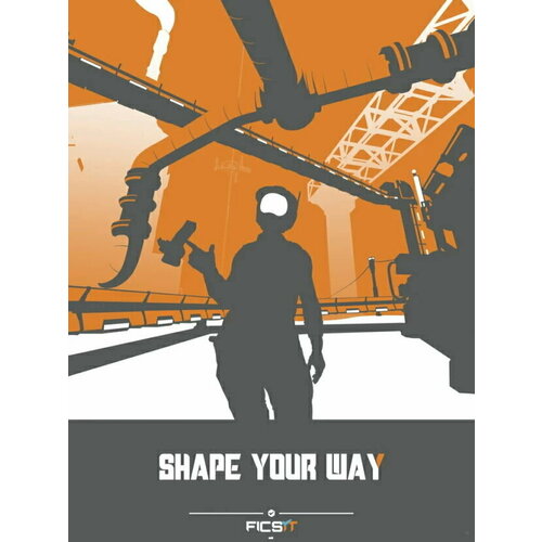 Плакат, постер на холсте Satisfactory-Shape Your Way /игровые/игра/компьютерные герои персонажи. Размер 30 х 42 см