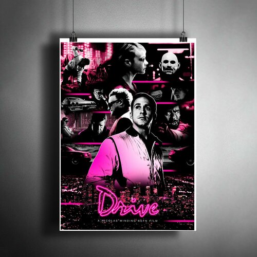 Постер плакат "Фильм: Драйв. Drive. Актёр Райан Гослинг" / Декор для дома, офиса, комнаты, квартиры, детской A3 (297 x 420 мм)