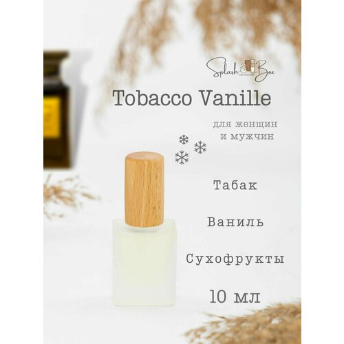 Tobacco Vanille духи стойкие