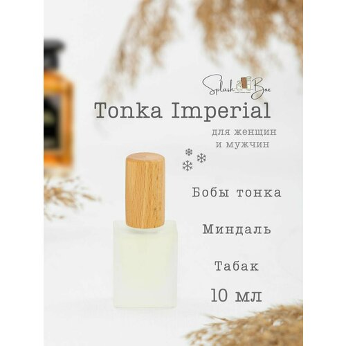 Tonka Imperial духи стойкие