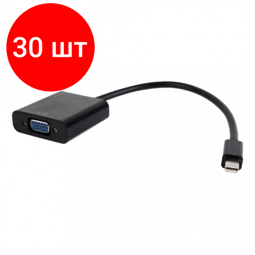 Комплект 30 штук, Кабель Mini DisplayPort - VGA, M/F, 0.15 м, Cablexpert, чер, A-mDPM-VGAF-02