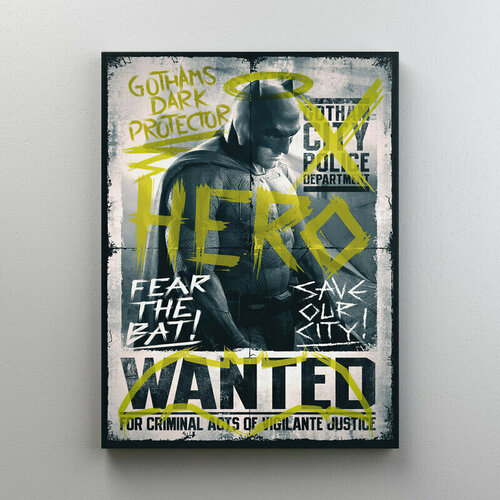 Интерьерная картина на холсте "Разыскивается - Бэтмен" размер 45x60 см