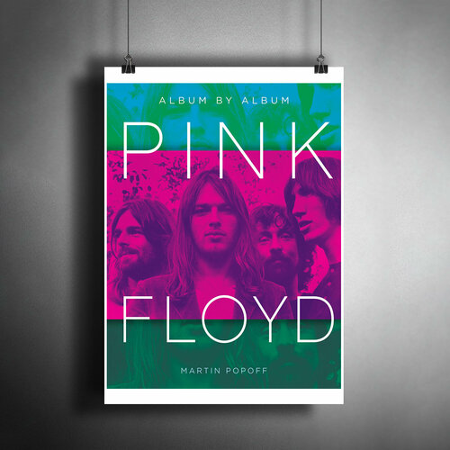 Постер плакат для интерьера "Музыка: Британская рок-группа Pink Floyd (Пинк Флойд)"/ Декор дома, офиса, комнаты A3 (297 x 420 мм)