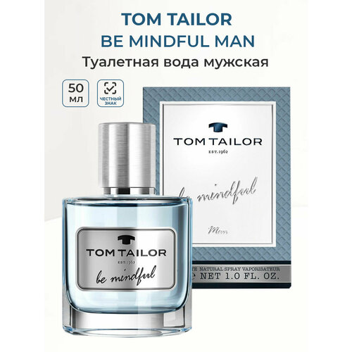 Туалетная вода мужская Tom Tailor Be Mindful Man 50 мл Том Тейлор Миндфул мужские ароматы для него в подарок