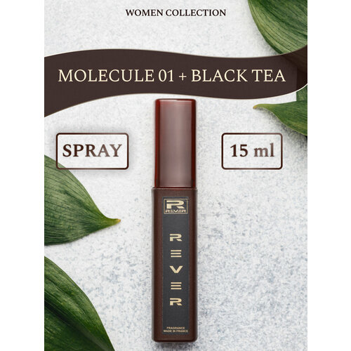 L810/Rever Parfum/Premium collection for women/MOLECULE 01 + BLACK TEA UNISEX/15 мл