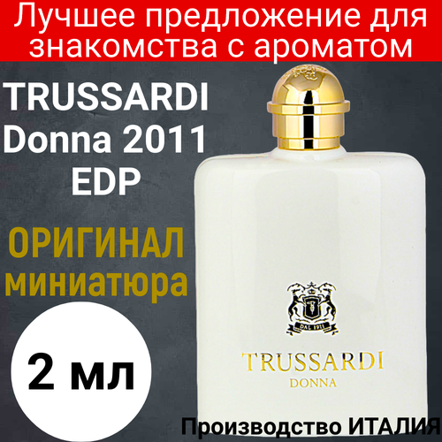 Духи женские оригинал TRUSSARDI Donna 2011 EDP 2 ml, атомайзер