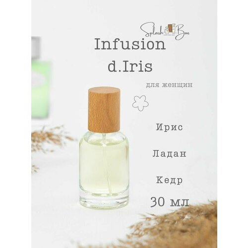 Infusion d'Iris духи стойкие