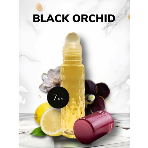Духи масляные арабские Black Orchid / Блек Орхид женские