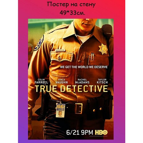 Постер, плакат на стену "True Detective, Настоящий детектив" 49х33 см (А3+)