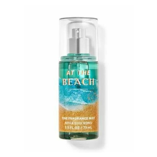 Bath and Body Works мист спрей для тела мини формат At the Beach ( 75 мл )