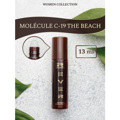 L409/Rever Parfum/Premium collection for women/MOLÉCULE C-19 THE BEACH/13 мл