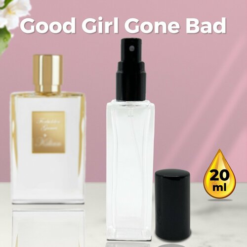 "Good Girl Gone Bad" - Духи женские 20 мл + подарок 1 мл другого аромата