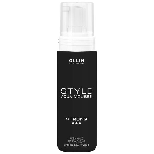 OLLIN Professional аква-мусс Style сильной фиксации, 150 мл, 150 г