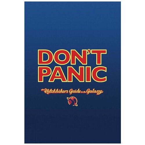 Плакат, постер на бумаге DON T PANIC/Без паники. Размер 42 х 60 см