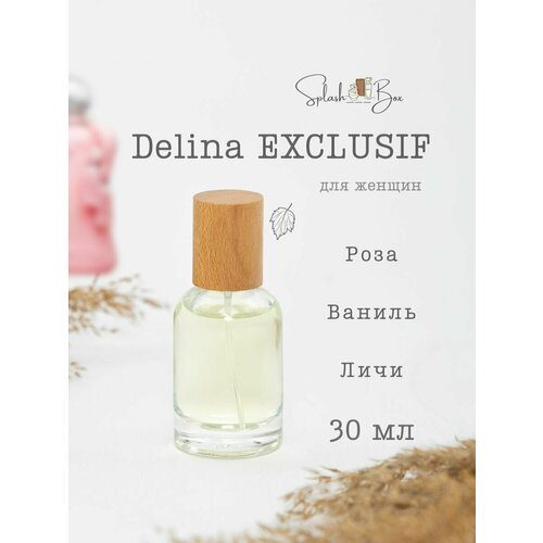 Delina Exclusif духи стойкие