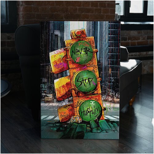 Картина на холсте для интерьера "Никода не переставай суетиться" / Для дома и офиса / Постеры и мотивация / Зеленый светофор