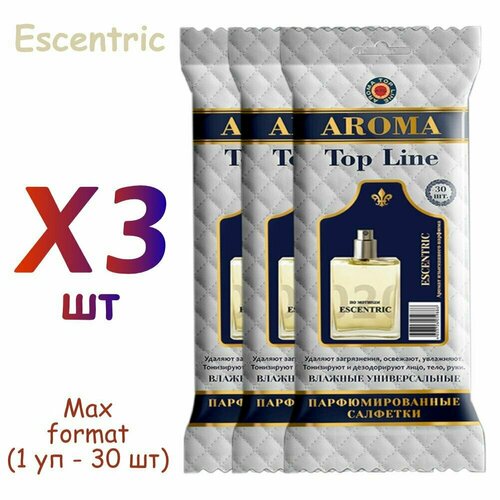 Влажные салфетки Aroma Top Line (30 шт) №U007 Escentric