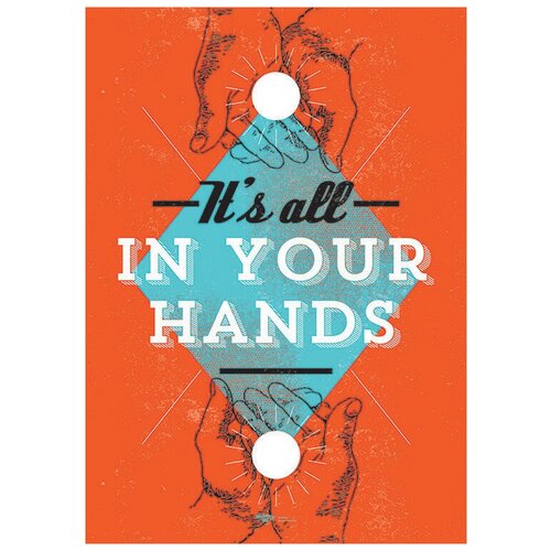 Постер мотиватор на стену в подарок "It's All In Your Hands" размера 60х90см 600*900 мм в черной раме для декора комнаты, офиса и дома