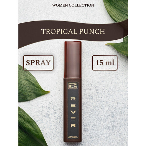 L114/Rever Parfum/Collection for women/TROPICAL PUNCH/15 мл