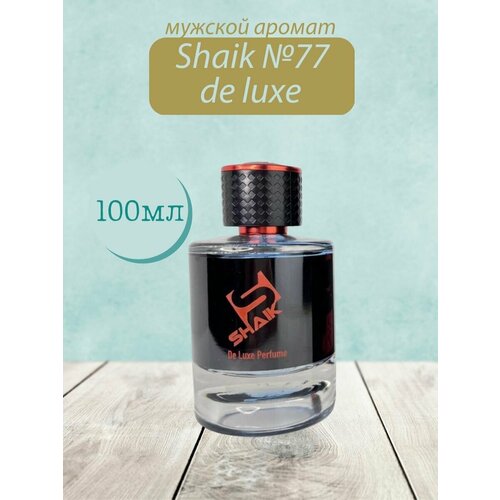 Парфюмерная вода Shaik №77 Man Eau Fraiche 100 мл DELUXE
