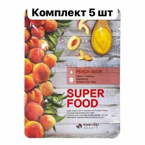 Eyenlip Комплект 5 шт Маска-салфетка с экстрактом персика Super Food Peach Mask