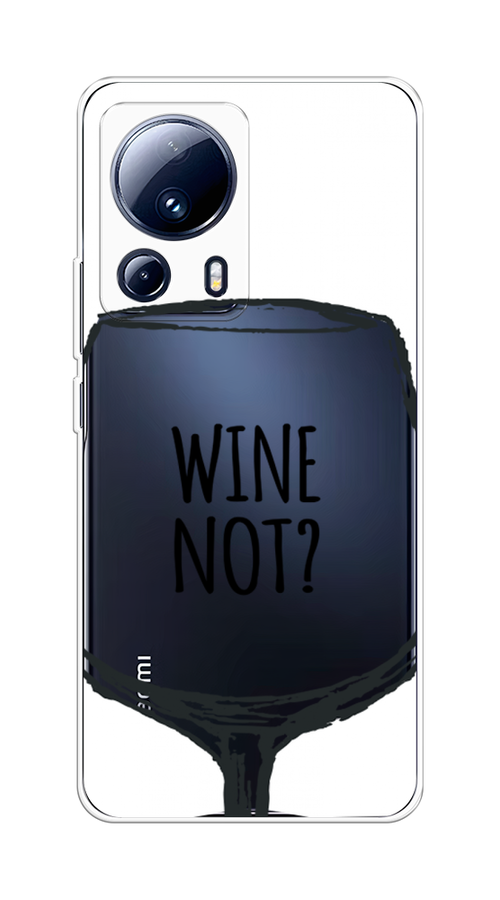 Чехол на Xiaomi 13 Lite "Wine not white"