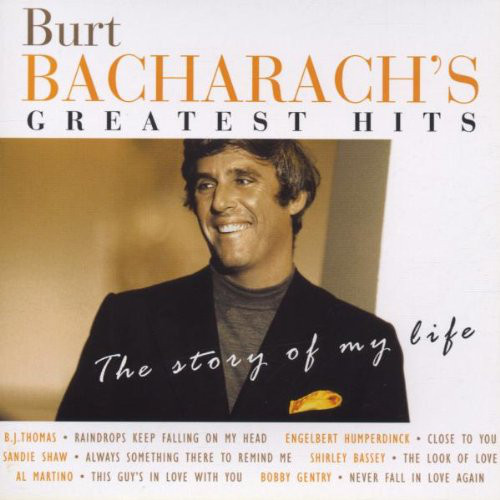 Burt Bacharach - Story of My Life: Greatest Hits (1 CD)