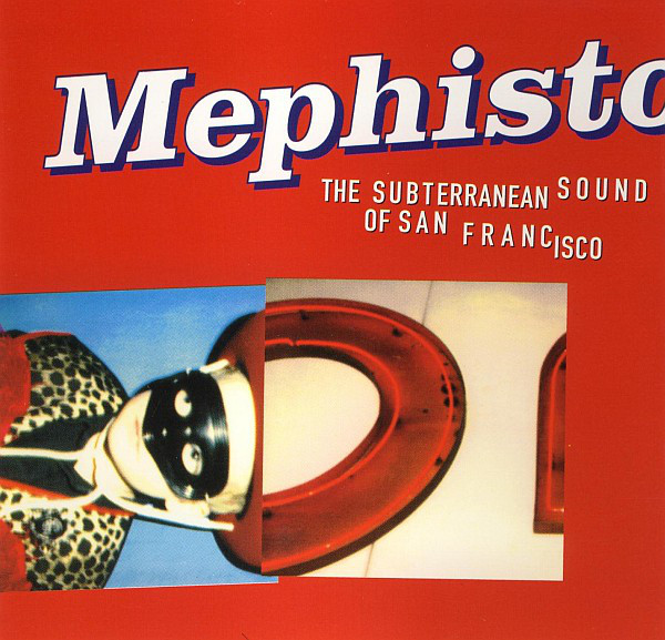 Various Artists: Mephisto: Subterranean Sound of San Francisco (1 CD)