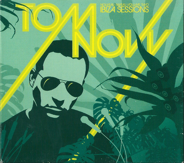 Tom Novy ?– Nouveau Niveau Volume Two - Ibiza Sessions (2 CD)