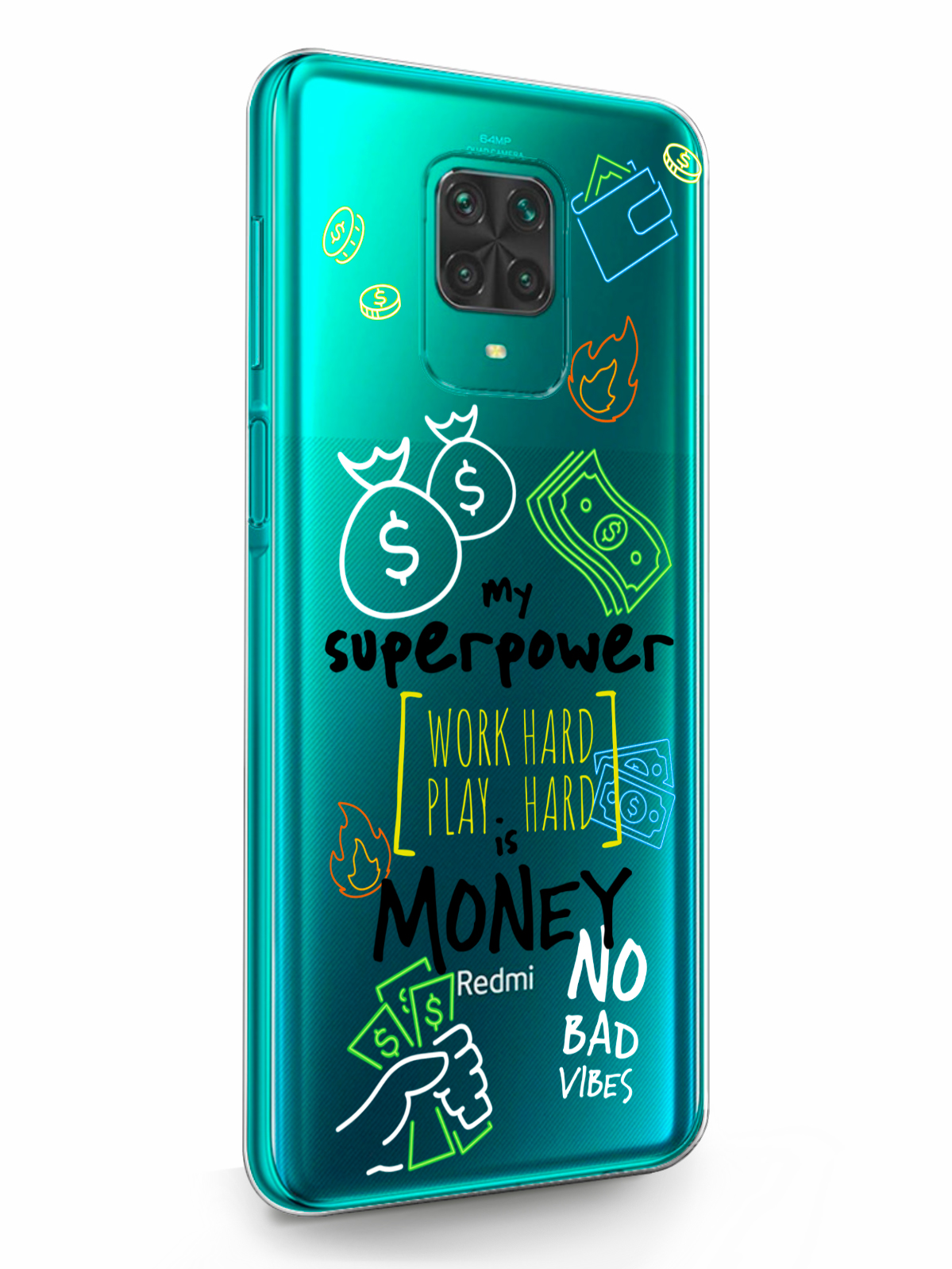 Чехол MustHaveCase для Xiaomi Redmi Note 9 Pro My Superpower is Money прозрачный
